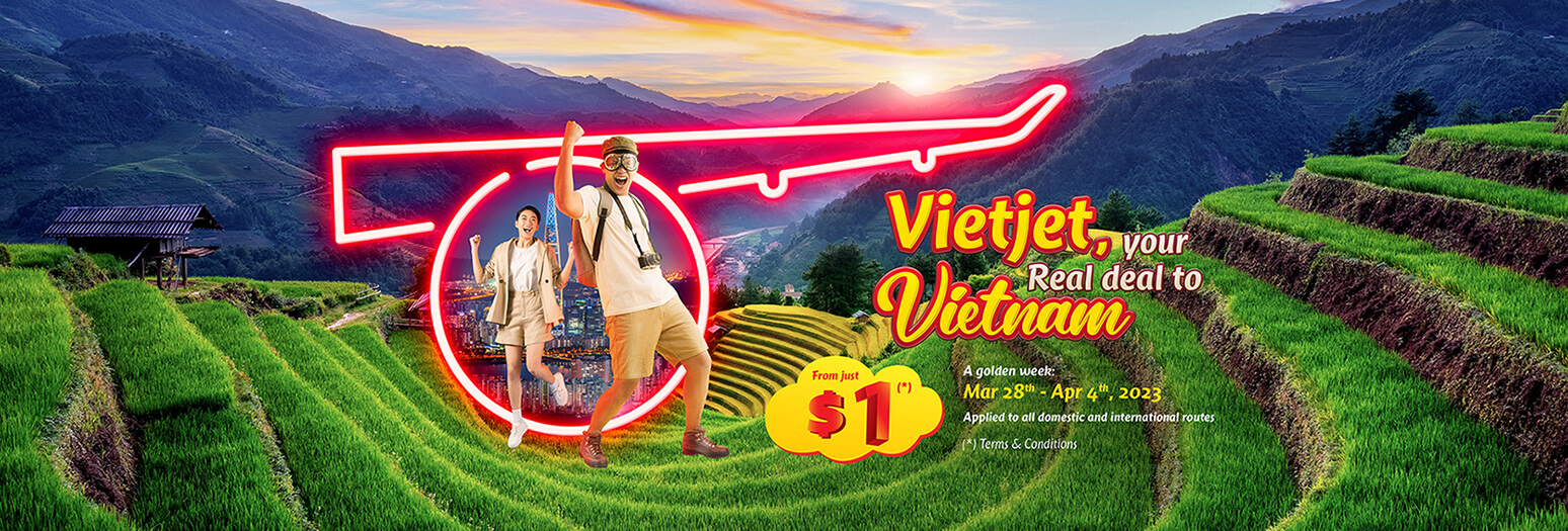 REAL DEAL TO NEW ME, LET'S VIETJET, PROMOTION UP TO 50% | Vietjet Air